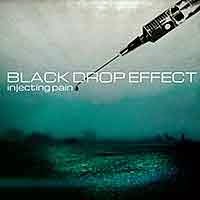 Black Drop Effect – “Injecting Pain” Review