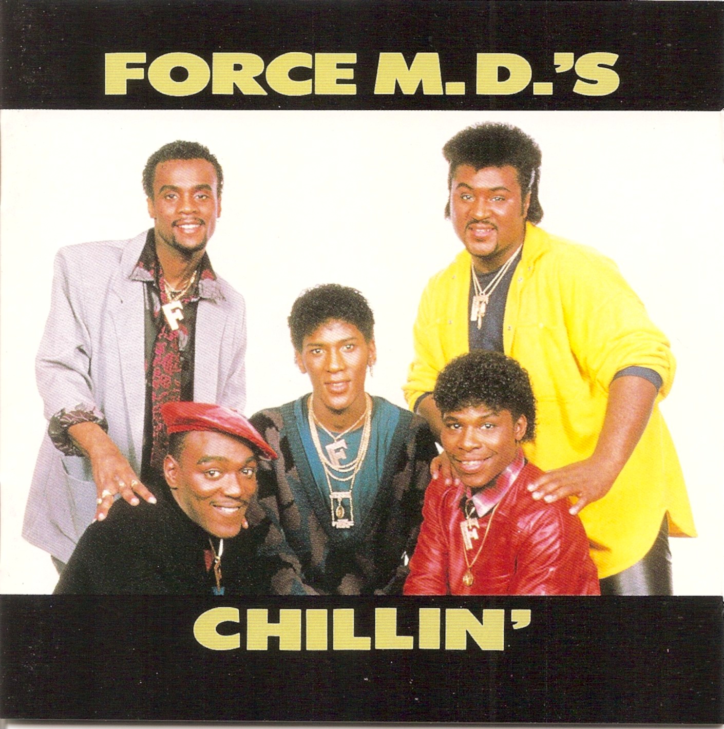 The First Pressing CD Collection: Force M.D.'s - Chillin'