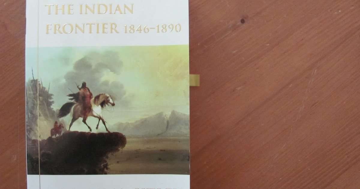 Frankly Speaking: The Indian Frontier, 1846-1890, by Robert M. Utley