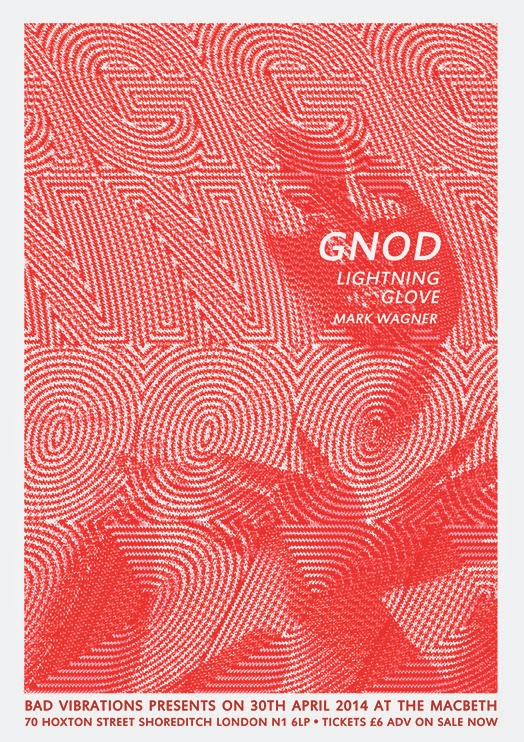 Rocket Recordings: Gnod + Lightning Glove + Mark Wagner show