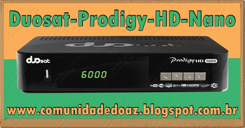 ALTA DEFINICAO: 09/06/2014...Loader serial para o Duosat Prodigy HD ...