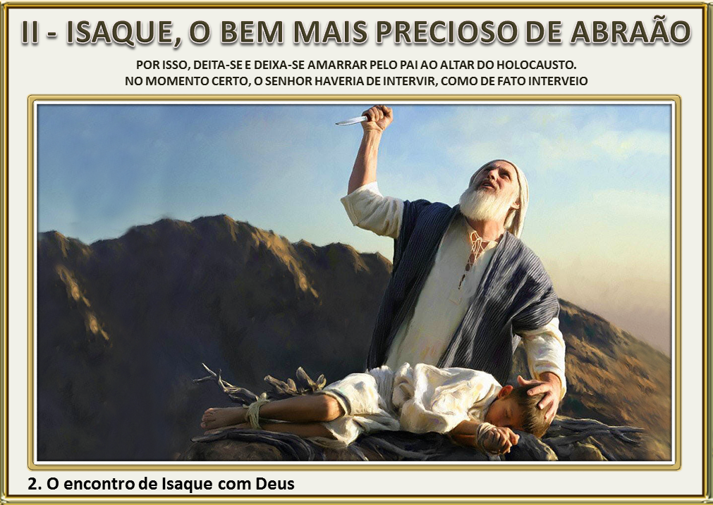 BLOG EV. RIVALDO NASCIMENTO - ESTUDOS BÍBLICOS: Lição 12 - Isaque, o ...