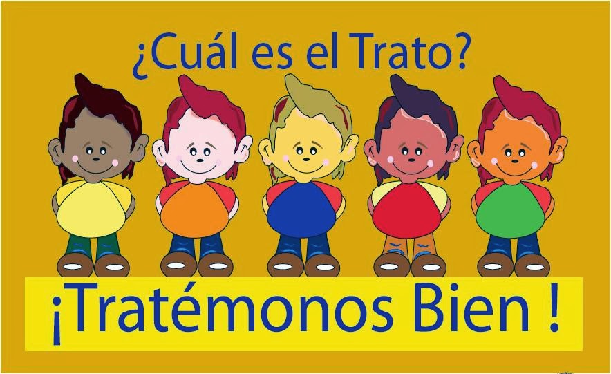 "Las Relaciones Humanas y El Buen Trato": ¡ Tratémonos Bien!