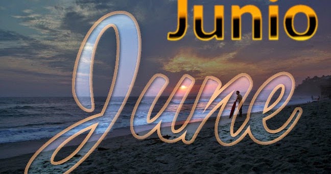Mi Palabra Del Día: El Mes The Month Junio