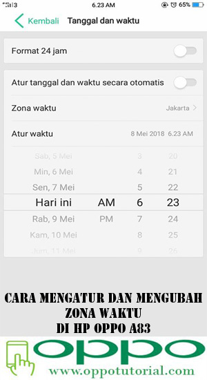 Cara Mengatur dan Mengubah Zona Waktu Otomatis di HP OPPO A83 ...