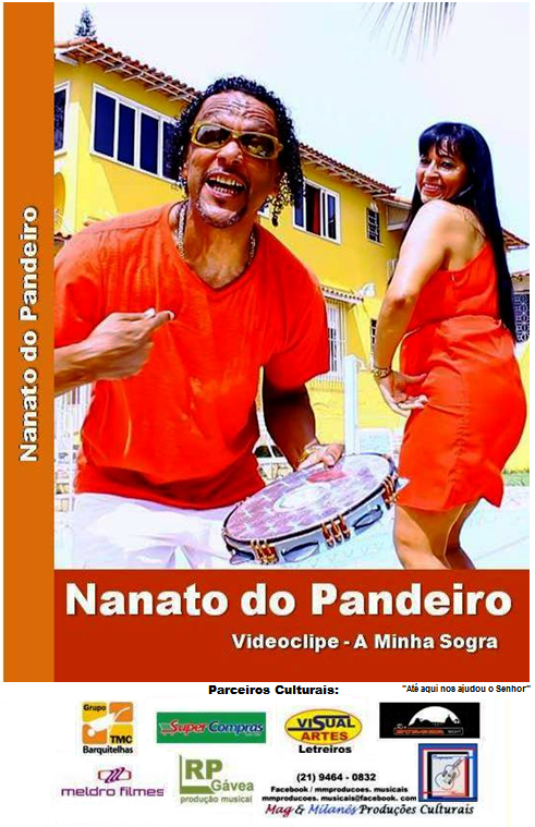 Nanato do Pandeiro Show: Videoclipe Oficial - Música "A Minha Sogra"