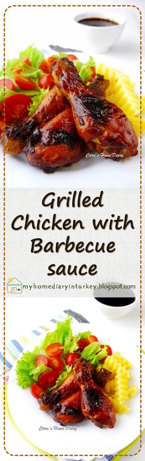 Citra's Home Diary: Grilled Chicken with Barbecue sauce