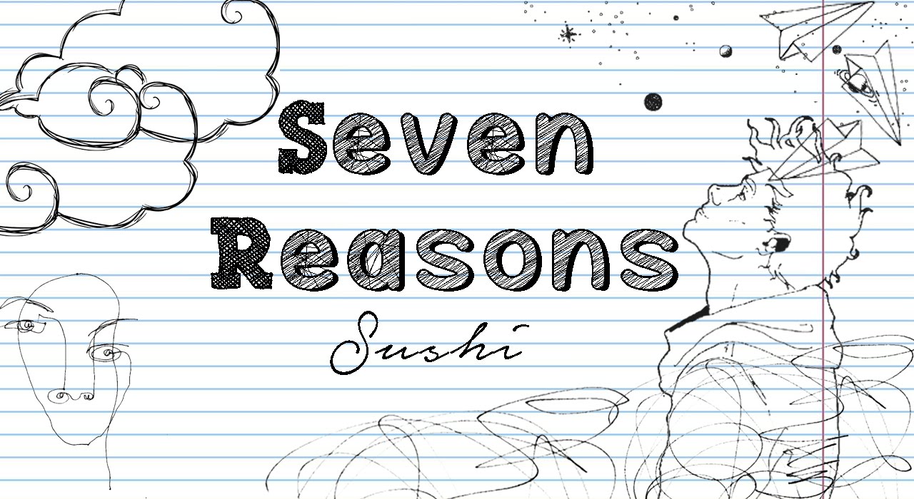 Literary: Seven Reasons | Ang Aninag Online
