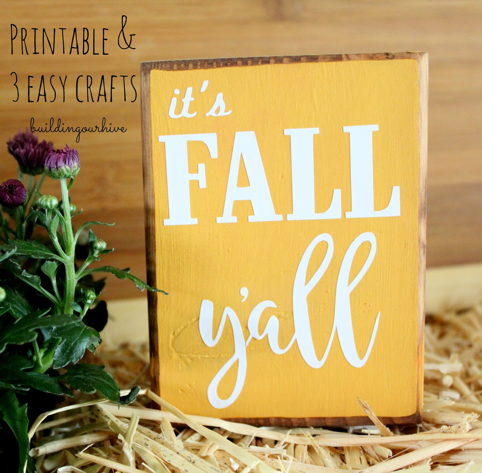 It's Fall Y'all! Use this Printable in 3 easy crafts