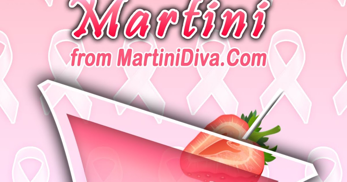 The MARTINI DIVA: The PINK RIBBON MARTINI for Breast Cancer Awareness Month