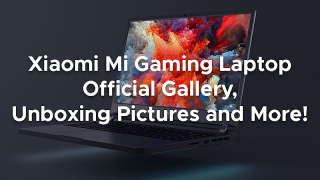 Xiaomi Mi Gaming Laptop Powered by GTX 1060 - Official Gallery ...