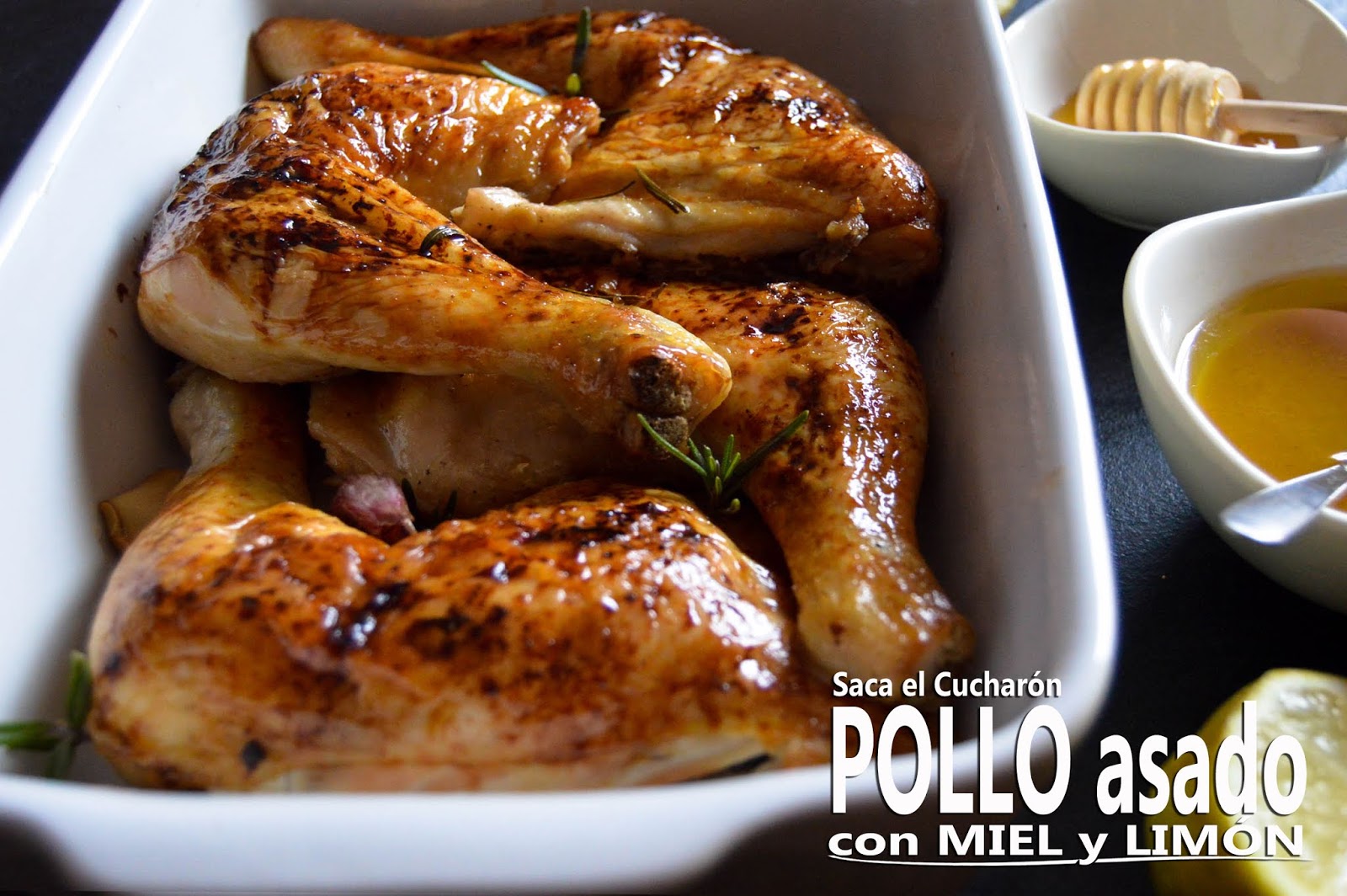 POLLO ASADO CON MIEL Y LIMÓN