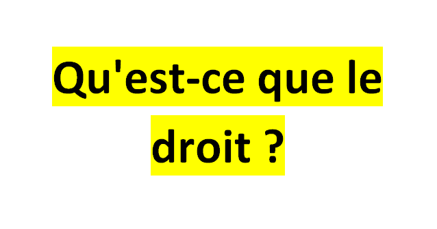 Qu'est-ce que le droit ? | Cours de droit