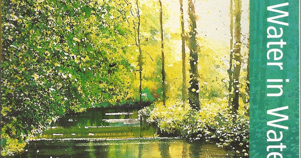 Whatercolorit?: Water in Watercolor, by Joe Francis Dowden