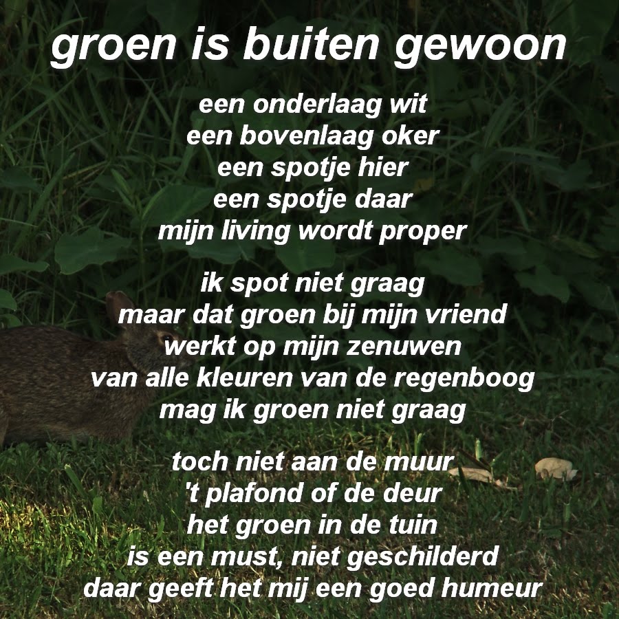 Gedichten in beeld...: groen is buiten gewoon...