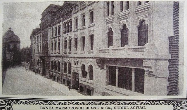 Once Upon A Time in Bucharest: Banca Marmorosch, Blank & Co