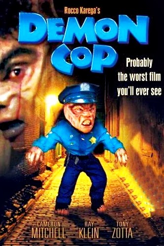 The Bloody Pit of Horror: Demon Cop (1990)