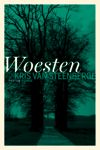 Boeken, boeken, boeken: Kris van Steenberge, 'Woesten' (BOEK)