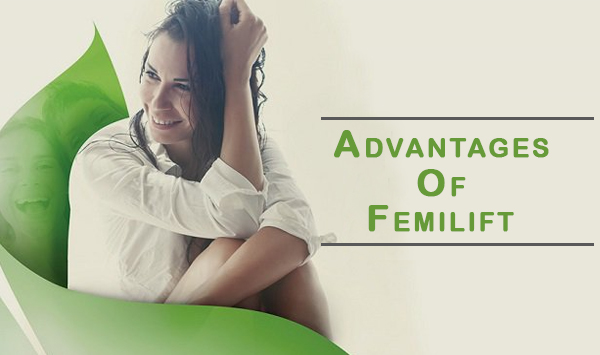 Dermatologist Clinic in Gurgaon: Unprecedented Advantages of FemiLift