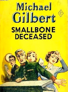 Pretty Sinister Books: Smallbone Deceased - Michael Gilbert