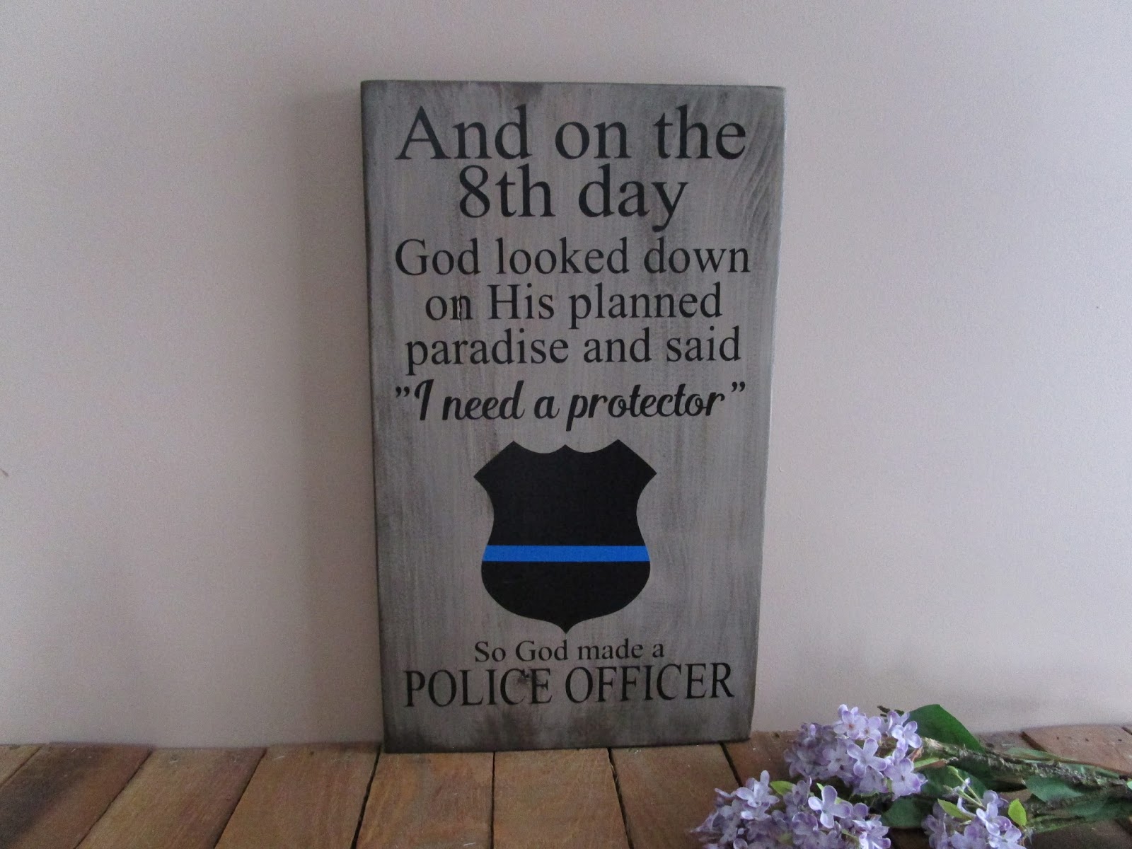 Northwoods Attic: 8th Day Police Officer Thin Blue Line Wood Sign