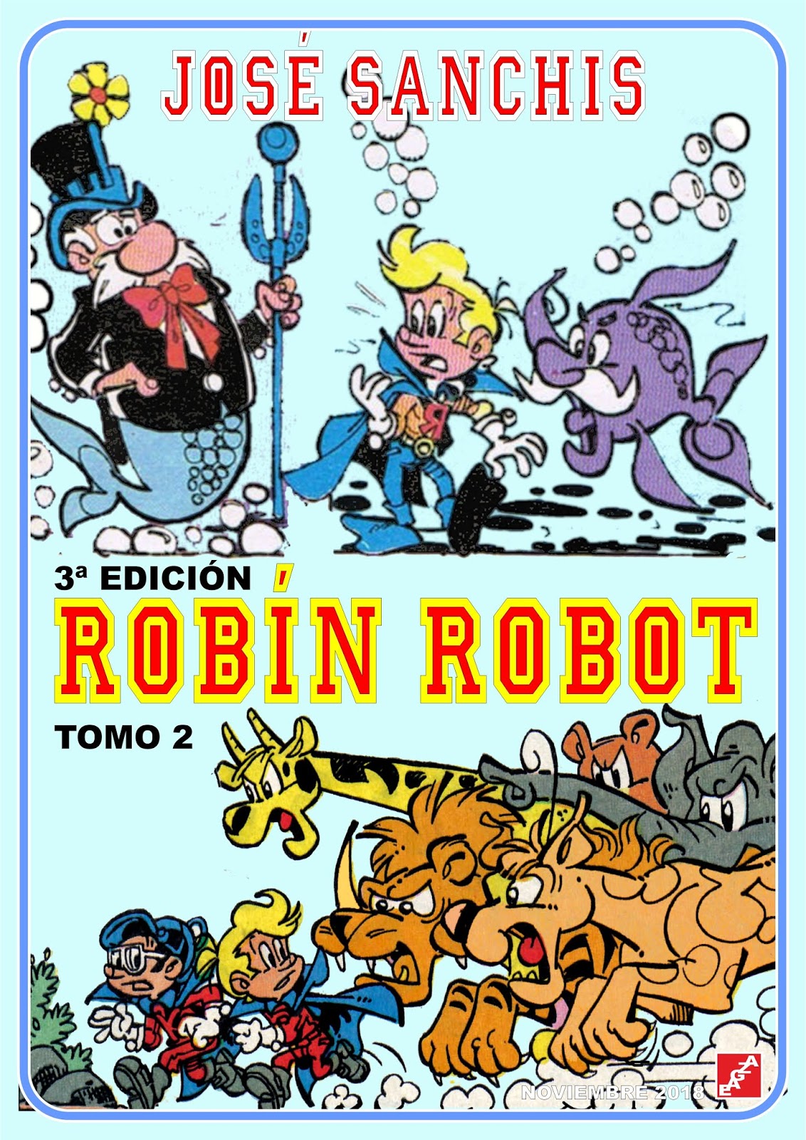 Aquellos inolvidables tebeos...: Robín Robot. 3ª Edición - 4 Tomos ...