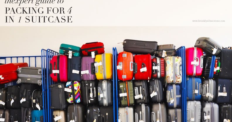 Inexpert Guide to Packing for Family of 4 in One Suitcase | Brooklyn ...