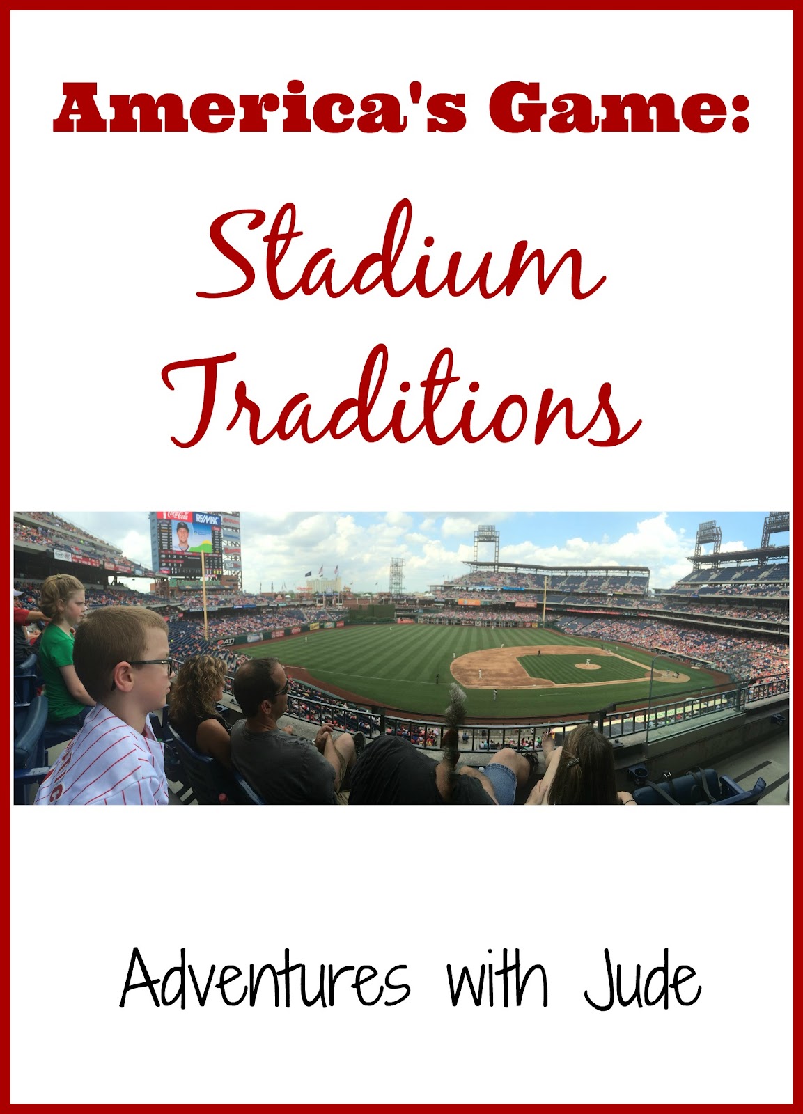 Adventures with Jude: America's Game: Stadium Traditions