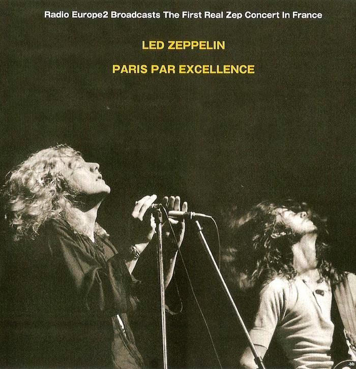 Led Zeppelin Bootlegs: Led Zeppelin - Paris Par Excellence (1969) 2008 FLAC