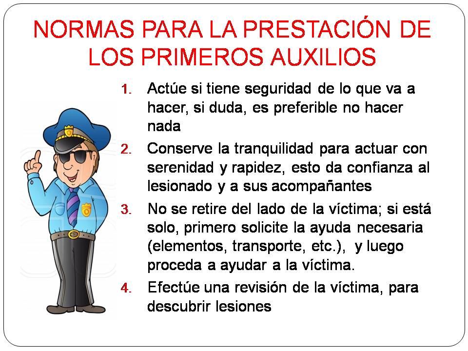 Primeros Auxilios : Principios Generales de los Primeros Auxilios