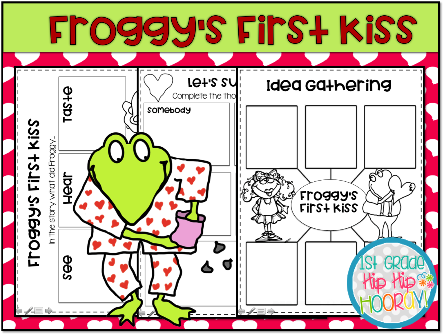1st Grade Hip Hip Hooray!: Froggy's First Kiss Craft and Activities