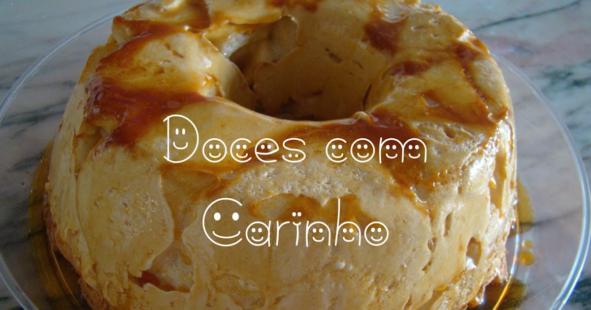 Doces com Carinho: PUDIM MOLOTOFF