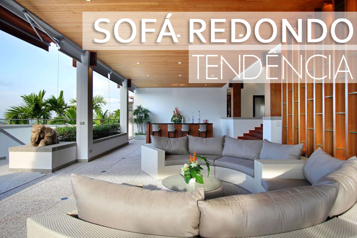 Trend alert: Sofá arredondado! Veja modelos e ambientes decorados com ...