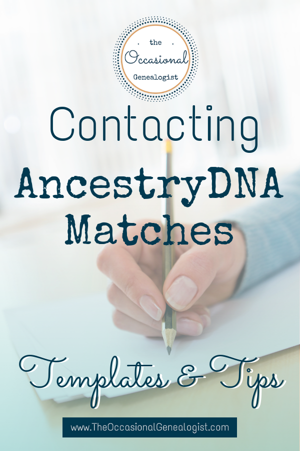 What to Say to AncestryDNA Matches: Templates and Tips