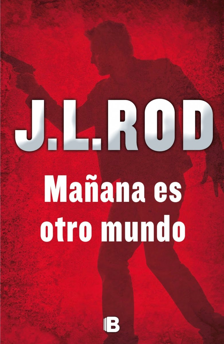 Reseña Mañana es otro mundo (Serie Pat MacMillan 2).- J. L. Rod
