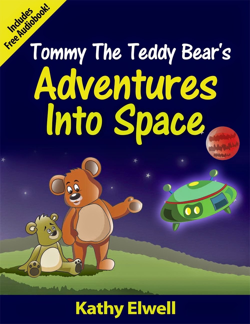 Best Free Children Books: Tommy The Teddy Bear's Adventures Into Space