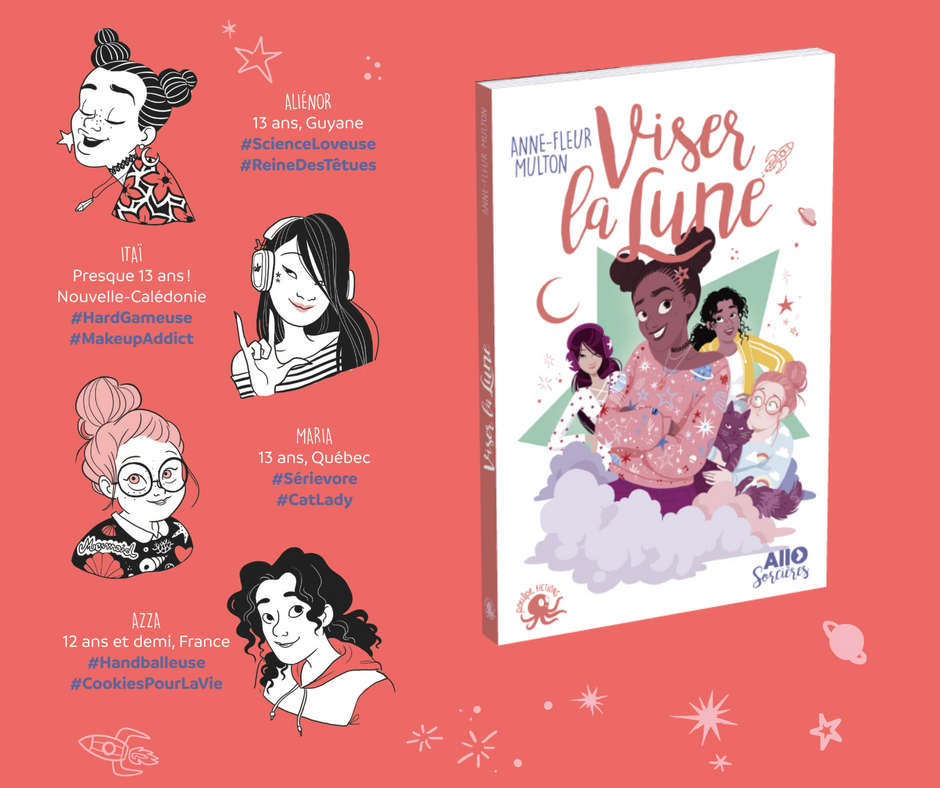 Viser la lune, d'Anne-Fleur Multon et Diglee : décollez planète girl ...