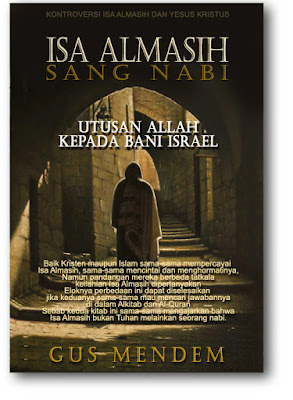 Risalah Nabi Isa Almasih - GM | Isa Almasih Dan Yesus Kristus