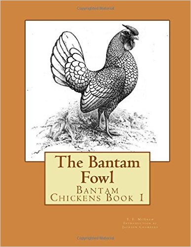 Bantam Chicken Breeds - All About Bantams, Books About Bantams and more ...