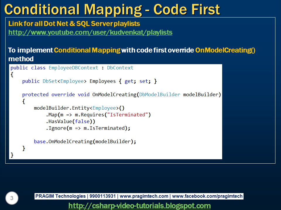 Sql Server Net And C Video Tutorial Part 15 Conditional Mapping In Entity Framework With
