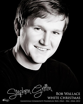 GCP Girl: "White Christmas" cast profile: Stephen Griffin