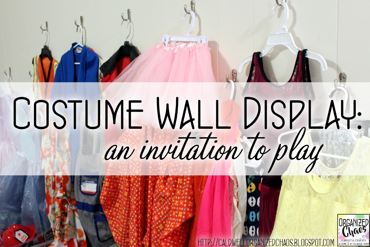 Costume Wall Display: an invitation to play | Organized Chaos