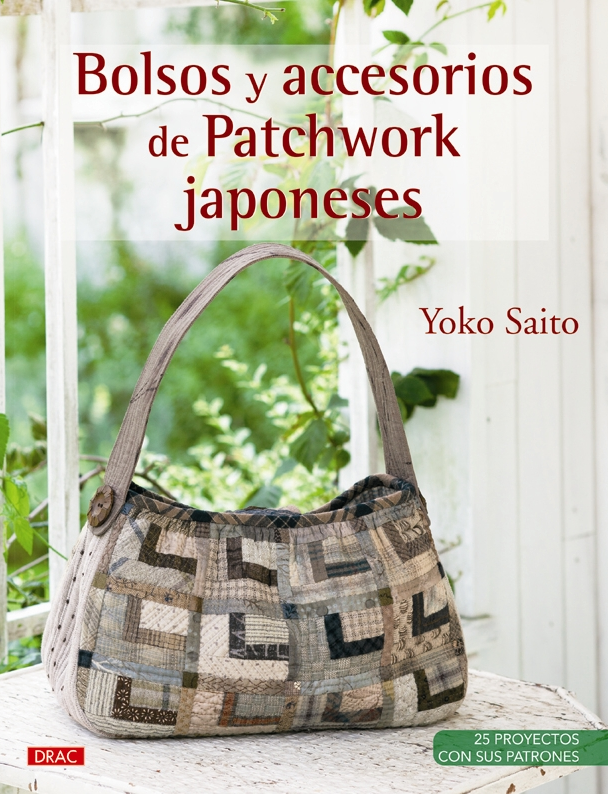 Patchwork en Casa - Patchwork with Love: Libro: Bolsos y Accesorios Patchwork Japoneses