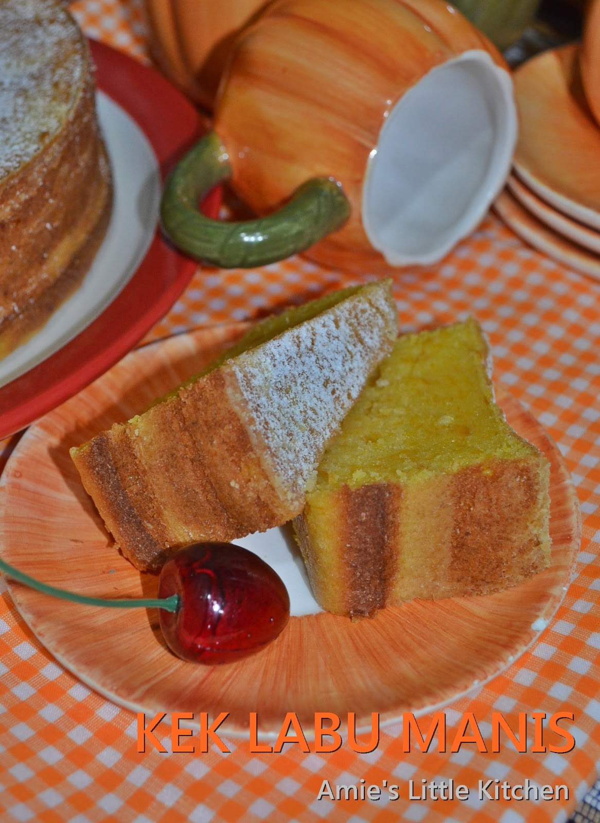 Kek Labu Manis - Amie's Little Kitchen