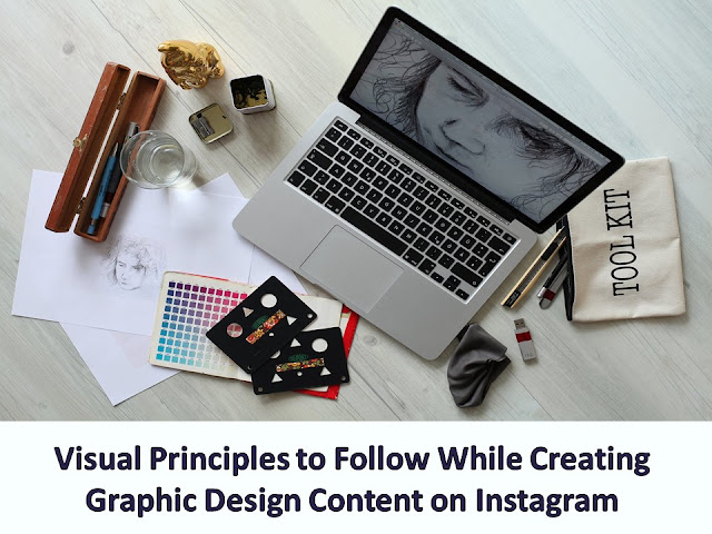 Visual Principles to Follow While Creating Graphic Design Content on ...