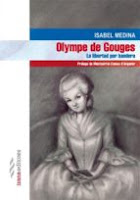 Olympe de Gouges. Una feminista revolucionaria. - La Historiadora de Libros