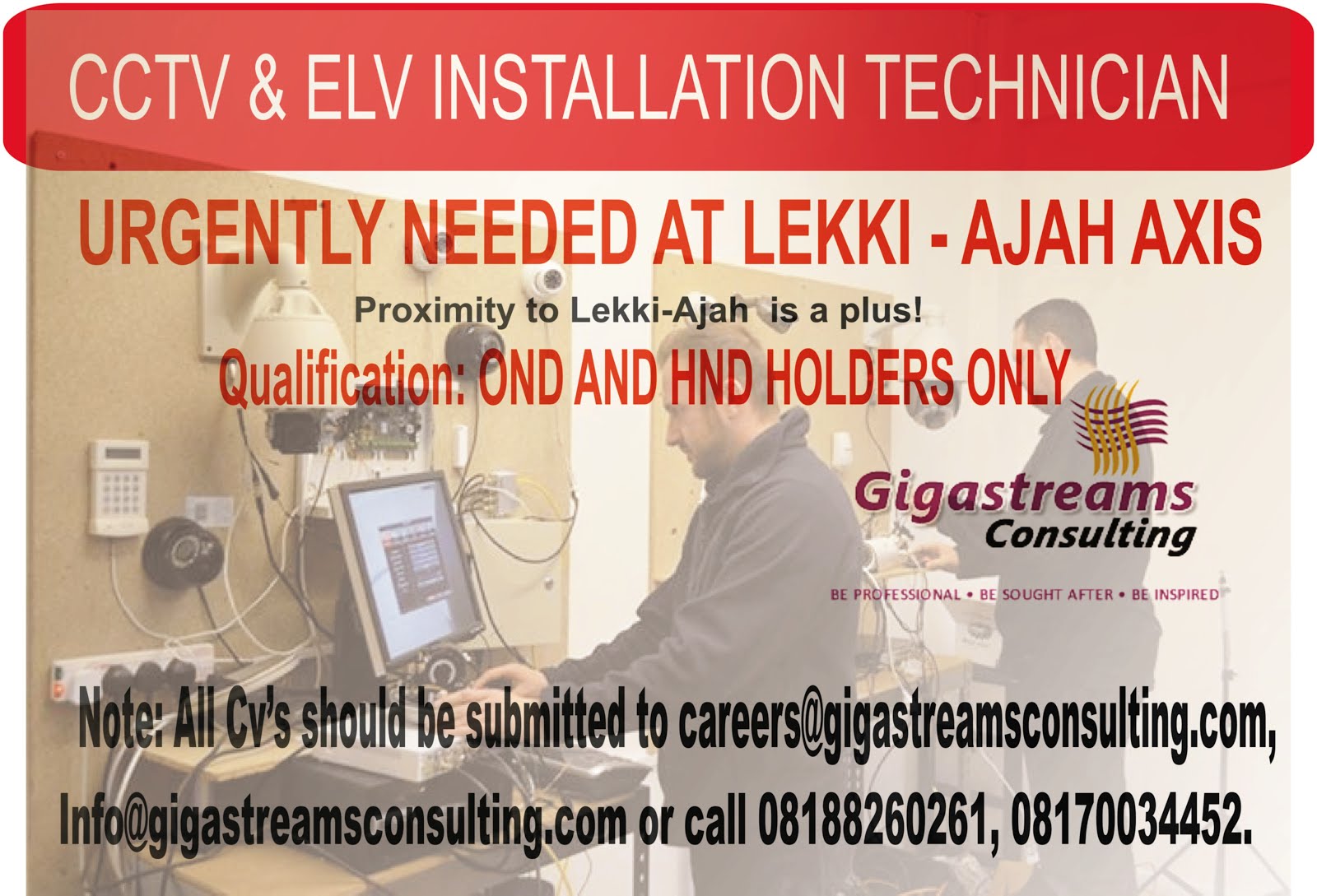 CCTV & ELV INSTALLATION TECHNICIAN URGENTLY NEEDED WITHIN LEKKI - AJAH ...