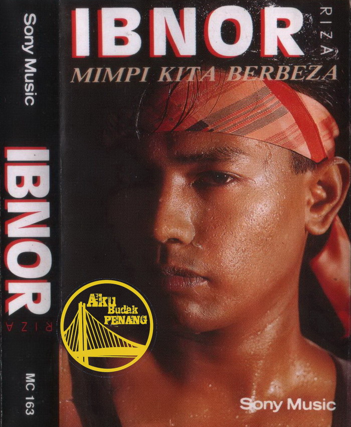 Ibnor Riza - Mimpi Kita Berbeza [1992] | Arkib Budak Penang - Khazanah ...