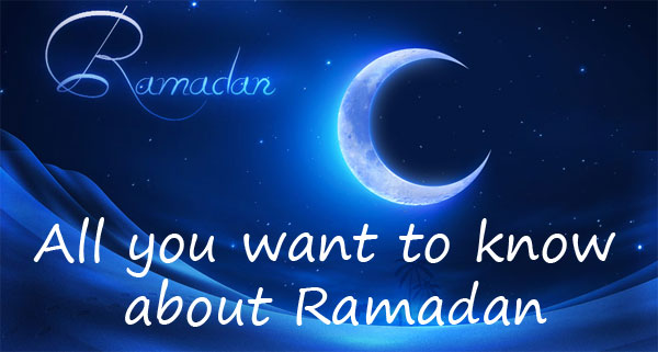 Must Know Facts About Ramadan - All you want to know about Ramadan ...