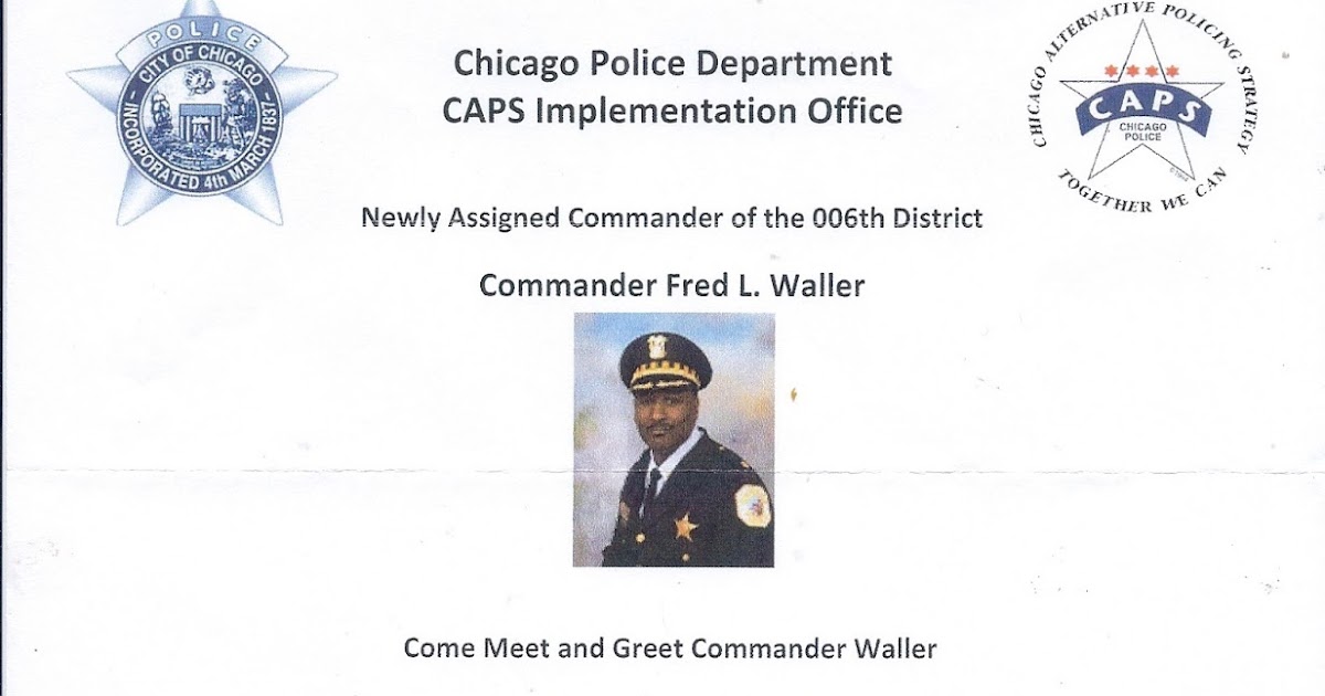 The Sixth Ward: Save The Date: Meet New 6th District Commander Mr. Fred ...